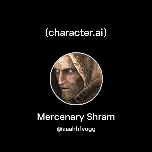 Chat with Mercenary Shram | character.ai | Personalized AI for every moment of your day
