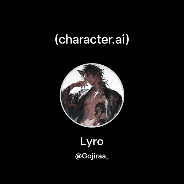 Chat with Lyro | character.ai | AI Chat, Reimagined–Your Words. Your World.