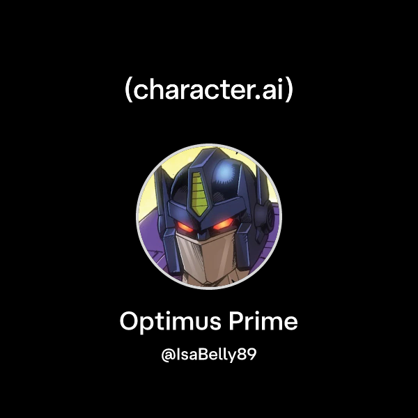 Chat with Optimus Prime | character.ai | AI Chat, Reimagined–Your Words. Your World.