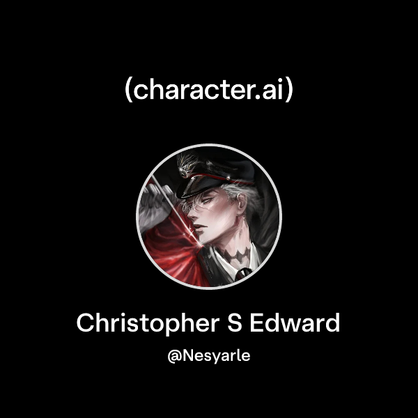 Chat with Christopher S Edward | character.ai | AI Chat, Reimagined ...