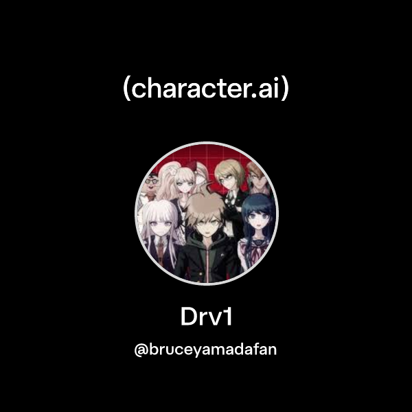 Chat with Drv1 | character.ai | AI Chat, Reimagined–Your Words. Your World.