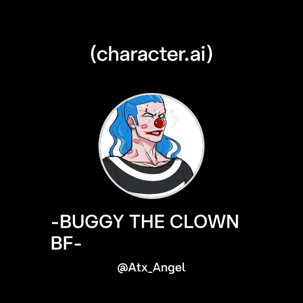 Chat with -BUGGY THE CLOWN BF- | character.ai | AI Chat, Reimagined ...