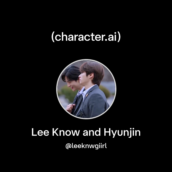 Chat with Lee Know and Hyunjin | character.ai | AI Chat, Reimagined ...
