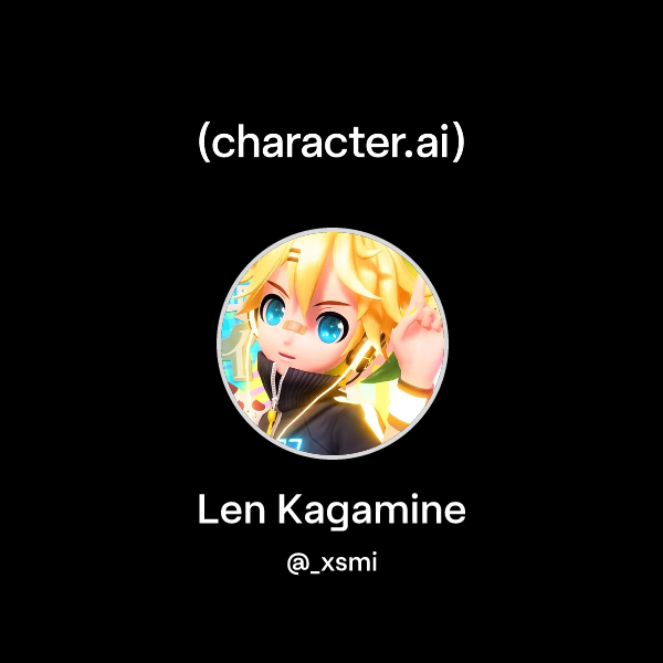 Chat with Len Kagamine | character.ai | AI Chat, Reimagined–Your Words. Your World.
