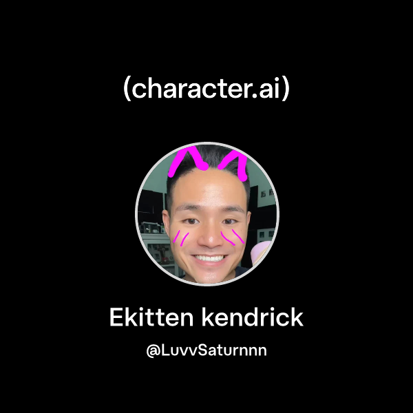 Chat with Ekitten kendrick | character.ai | AI Chat, Reimagined–Your ...