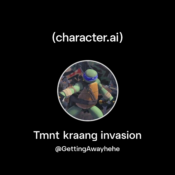 Chat with Tmnt kraang invasion | character.ai | AI Chat, Reimagined ...