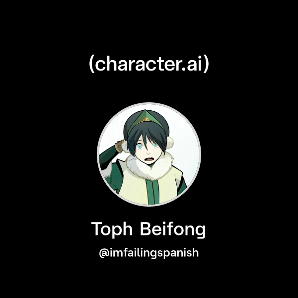 Chat with Toph Beifong | character.ai | AI Chat, Reimagined–Your Words ...