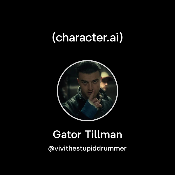 Chat with Gator Tillman | character.ai | AI Chat, Reimagined–Your Words ...