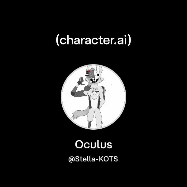 Chat with Oculus | character.ai | AI Chat, Reimagined–Your Words. Your ...