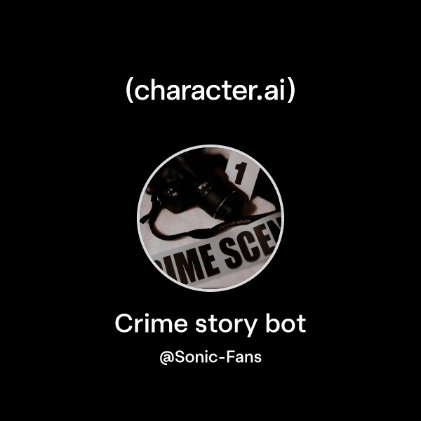 Chat with Crime story bot | character.ai | AI Chat, Reimagined–Your ...