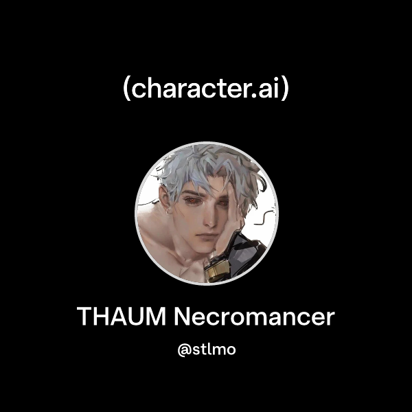 Chat with THAUM Necromancer | character.ai | AI Chat, Reimagined–Your ...