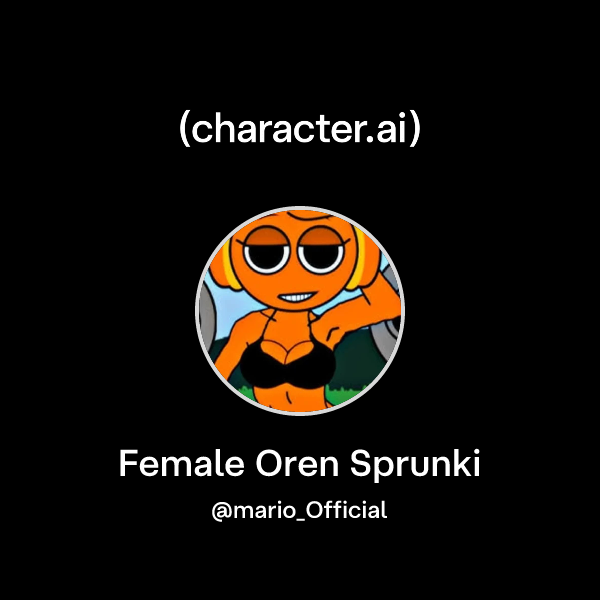 Chat with Female Oren Sprunki | character.ai | AI Chat, Reimagined–Your ...
