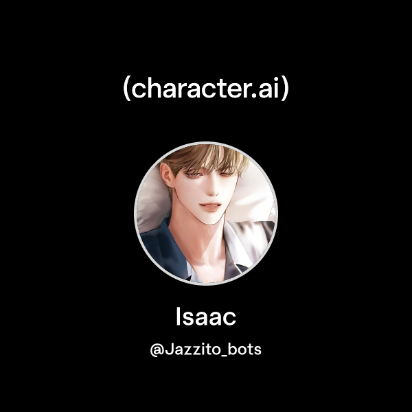 Chat with Isaac | character.ai | AI Chat, Reimagined–Your Words. Your ...