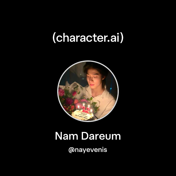 Chat with Nam Dareum | character.ai | AI Chat, Reimagined–Your Words ...