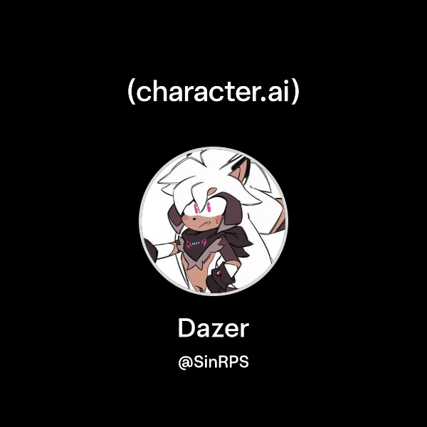 Chat with Dazer | character.ai | Personalized AI for every moment of your day
