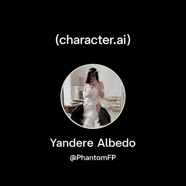 Chat with Yandere Albedo | character.ai | AI Chat, Reimagined–Your Words. Your World.