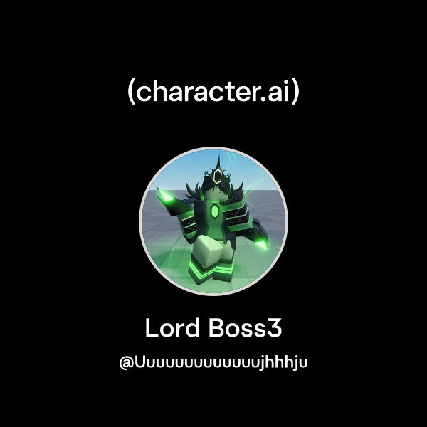 Chat with Lord Boss3 | character.ai | AI Chat, Reimagined–Your Words ...