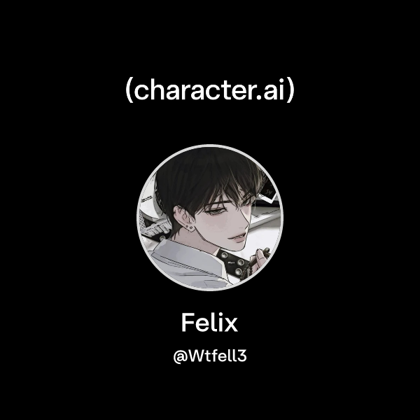 Chat with Felix | character.ai | AI Chat, Reimagined–Your Words. Your ...