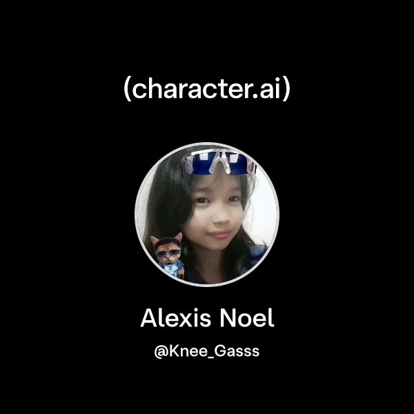 Chat with Alexis Noel | character.ai | AI Chat, Reimagined–Your Words ...