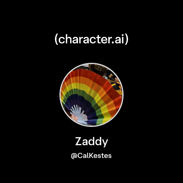 Chat with Zaddy | character.ai | AI Chat, Reimagined–Your Words. Your ...