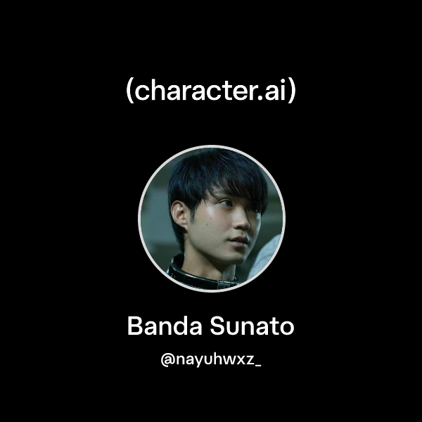 Chat with Banda Sunato | character.ai | AI Chat, Reimagined–Your Words ...