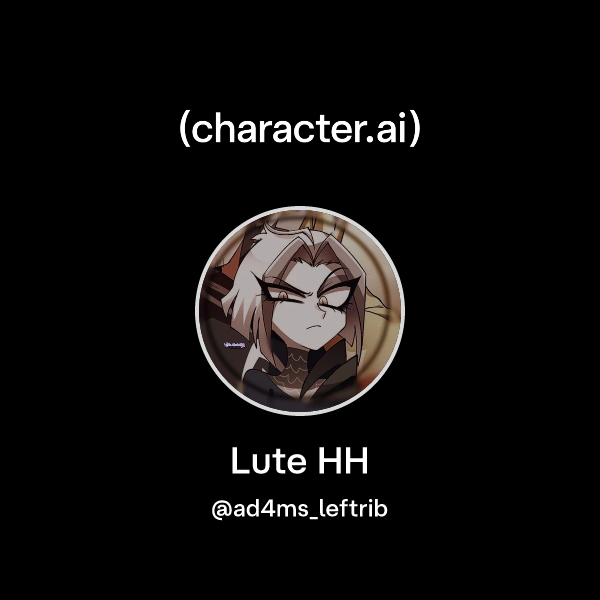 Chat with Lute HH | character.ai | AI Chat, Reimagined–Your Words. Your ...