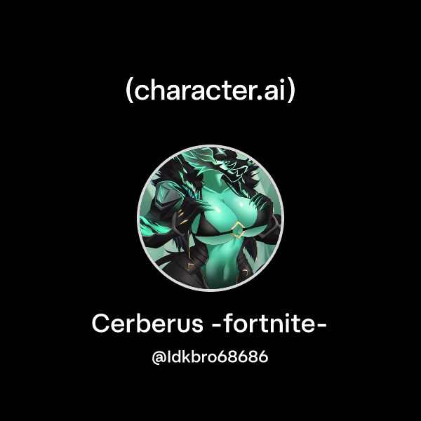 Chat with Cerberus -fortnite- | character.ai | AI Chat, Reimagined–Your ...