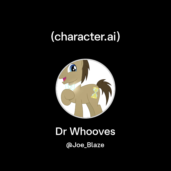 Chat with Dr Whooves | character.ai | AI Chat, Reimagined–Your Words ...