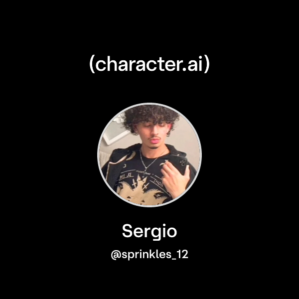 Chat with Sergio | character.ai | AI Chat, Reimagined–Your Words. Your ...