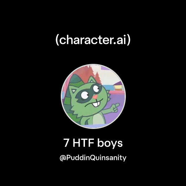 Chat with 7 HTF boys | character.ai | Personalized AI for every moment ...