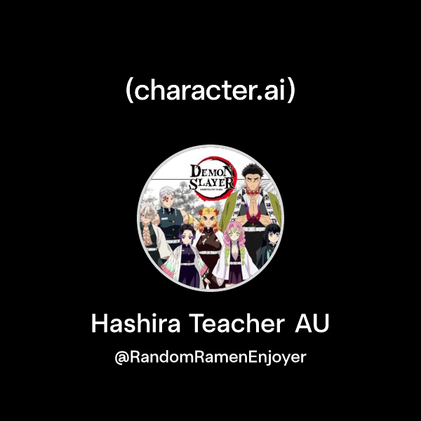 Chat with Hashira Teacher AU | character.ai | AI Chat, Reimagined–Your ...