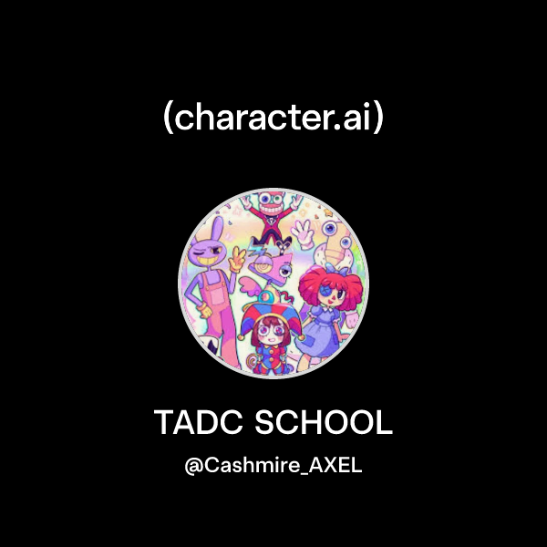 Chat with TADC SCHOOL | character.ai | AI Chat, Reimagined–Your Words ...