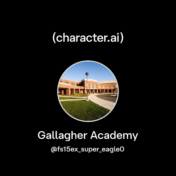 Chat with Gallagher Academy | character.ai | AI Chat, Reimagined–Your ...