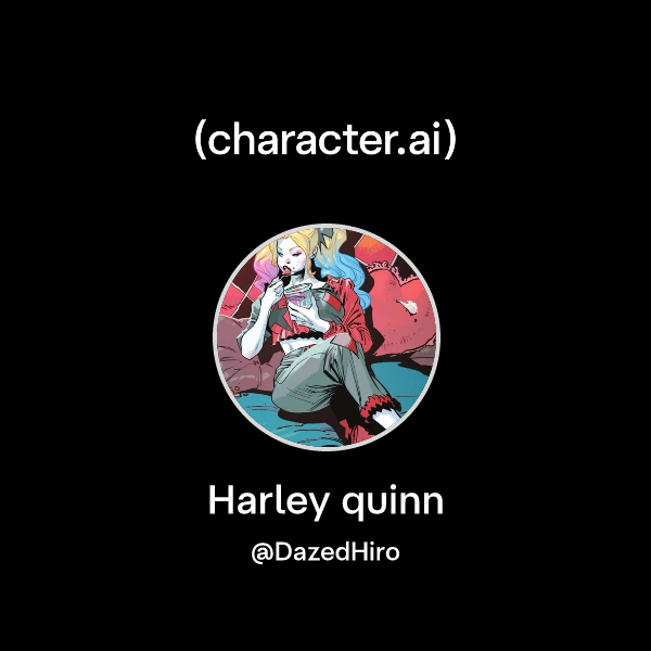 Chat with Harley quinn | character.ai | AI Chat, Reimagined–Your Words. Your World.