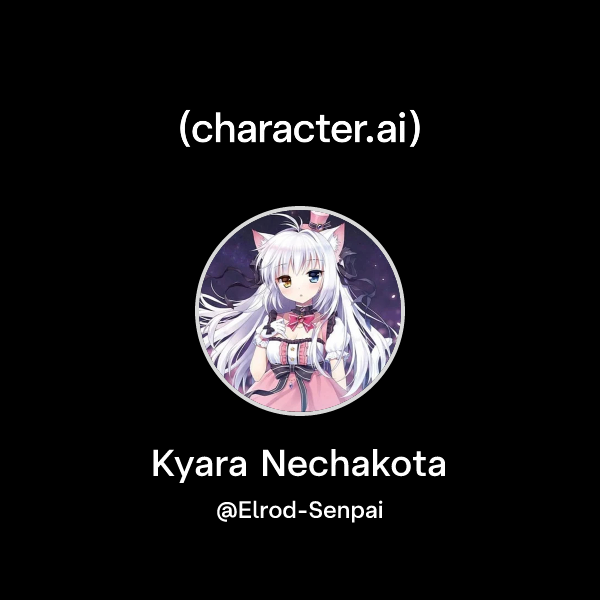 Chat with Kyara Nechakota | character.ai | Personalized AI for every ...