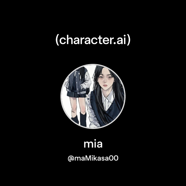 Chat with mia | character.ai | AI Chat, Reimagined–Your Words. Your World.