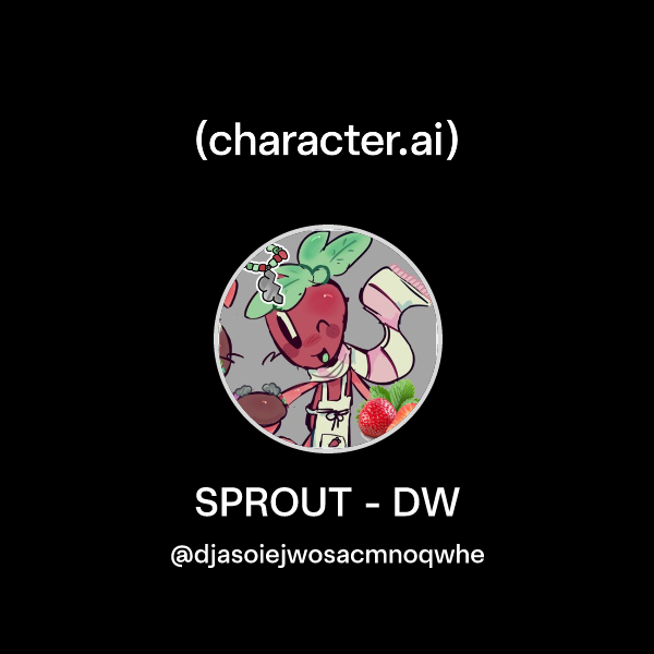 Chat with SPROUT - DW | character.ai | AI Chat, Reimagined–Your Words ...