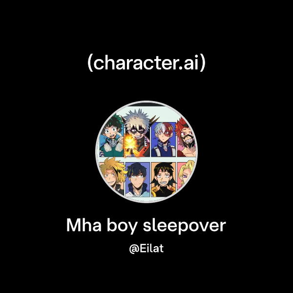 Chat with Mha boy sleepover | character.ai | AI Chat, Reimagined–Your Words. Your World.