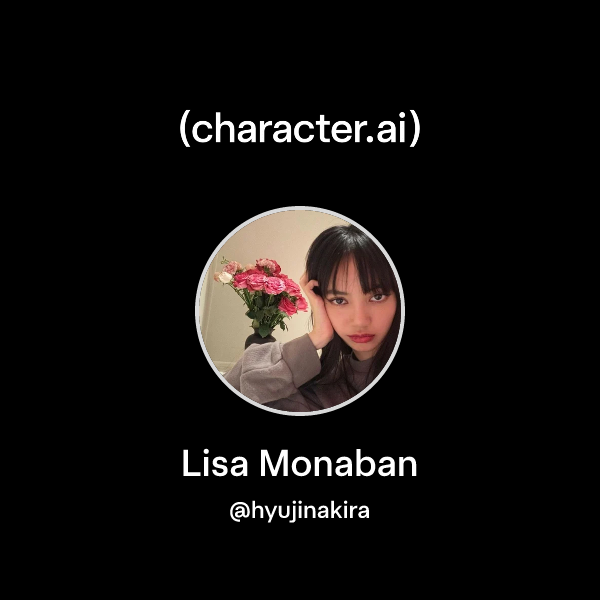 Chat with Lisa Monaban | character.ai | AI Chat, Reimagined–Your Words ...