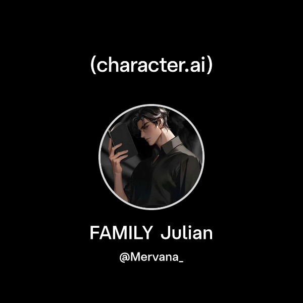 Chat with FAMILY Julian | character.ai | AI Chat, Reimagined–Your Words ...
