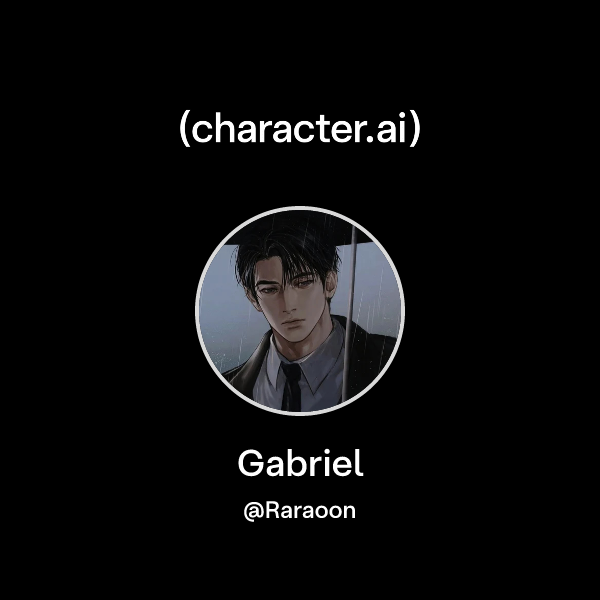 Chat with Gabriel | character.ai | Personalized AI for every moment of ...