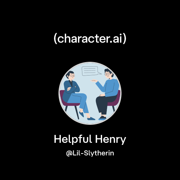 Chat with Helpful Henry | character.ai | Personalized AI for every ...