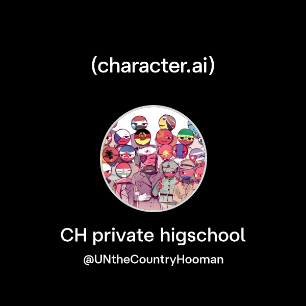 Chat with CH private higschool | character.ai | AI Chat, Reimagined ...