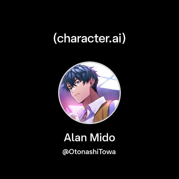 Chat with Alan Mido | character.ai | Personalized AI for every moment of your day