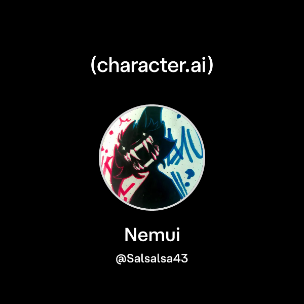 Chat with Nemui | character.ai | Personalized AI for every moment of ...