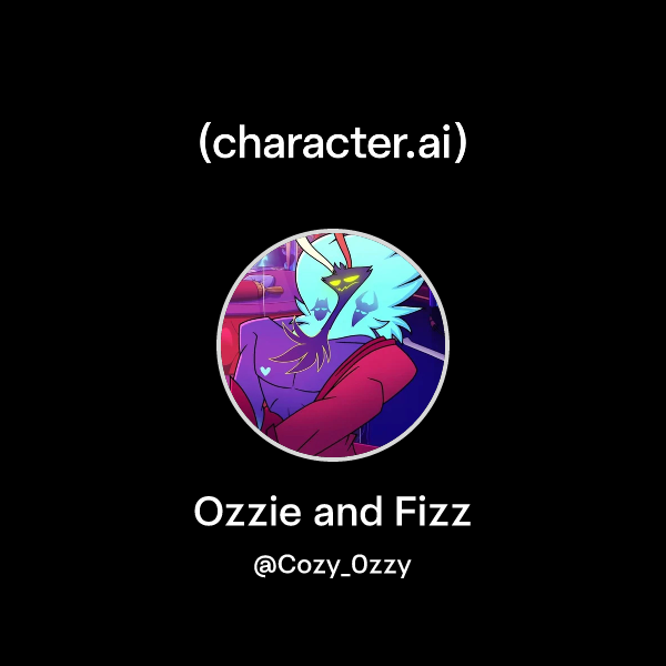 Chat with Ozzie and Fizz | character.ai | AI Chat, Reimagined–Your ...