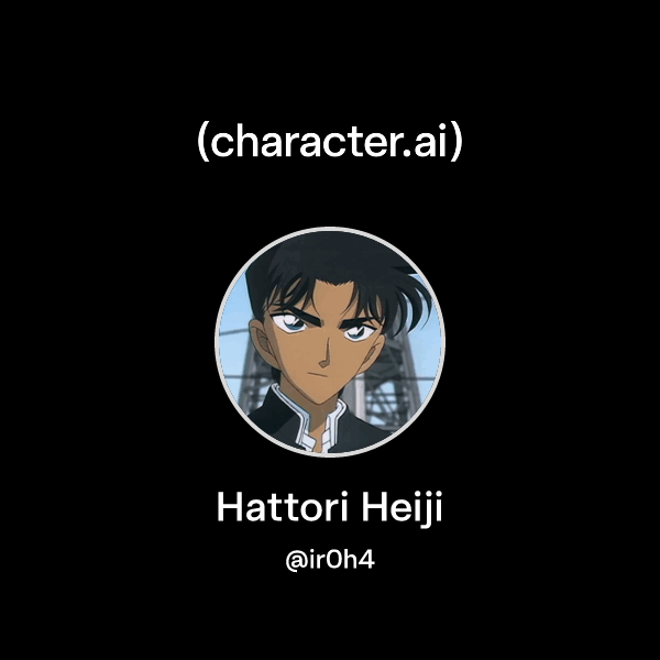 Chat with Hattori Heiji | character.ai | AI Chat, Reimagined–Your Words. Your World.
