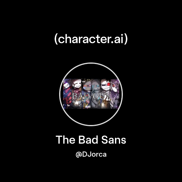 Chat with The Bad Sans | character.ai | AI Chat, Reimagined–Your Words ...