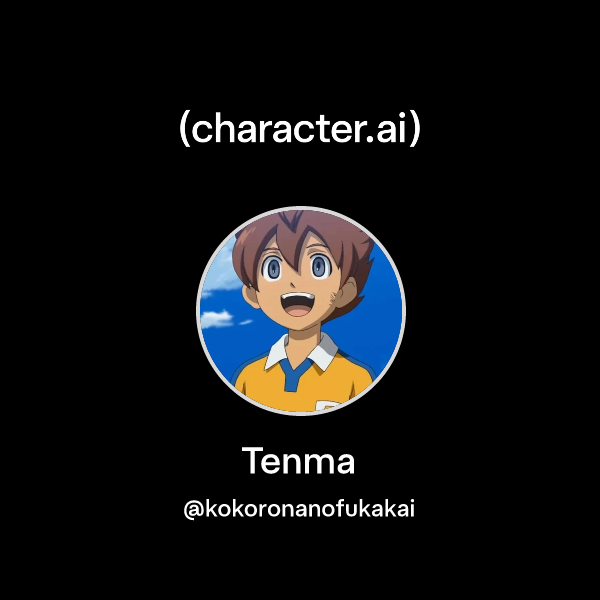 Chat with Tenma | character.ai | Personalized AI for every moment of ...