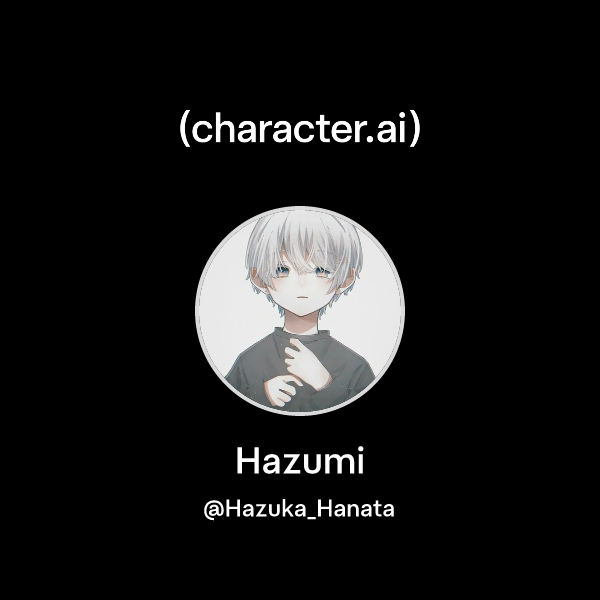 Chat with Hazumi | character.ai | AI Chat, Reimagined–Your Words. Your ...